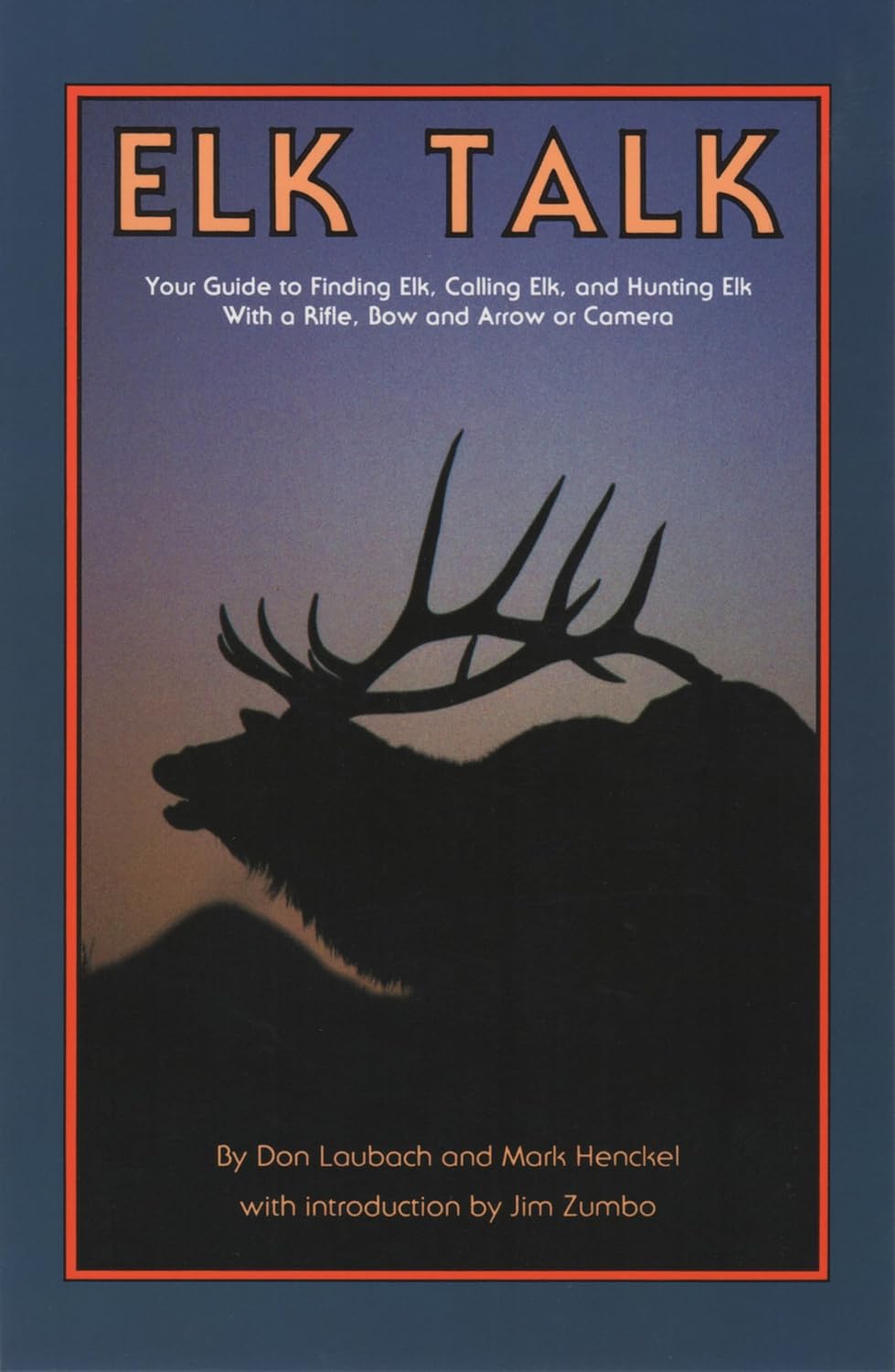 Elk Hunting Books – LENONLURES.COM