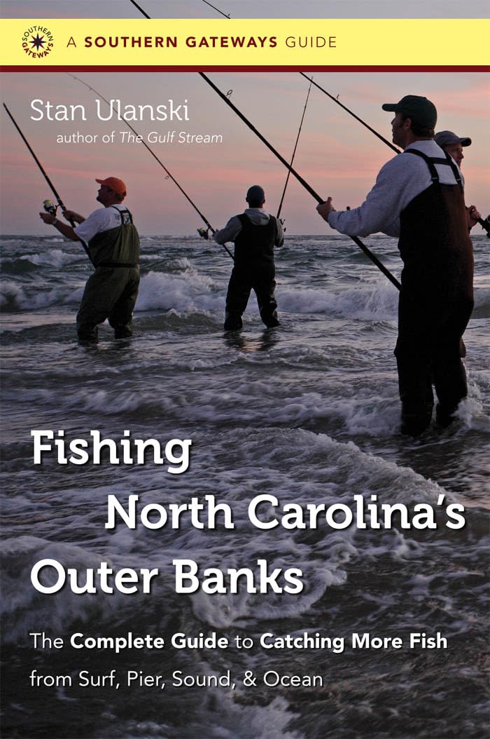 Fishing North Carolina's Outer Banks: The Complete Guide to Catching M ...
