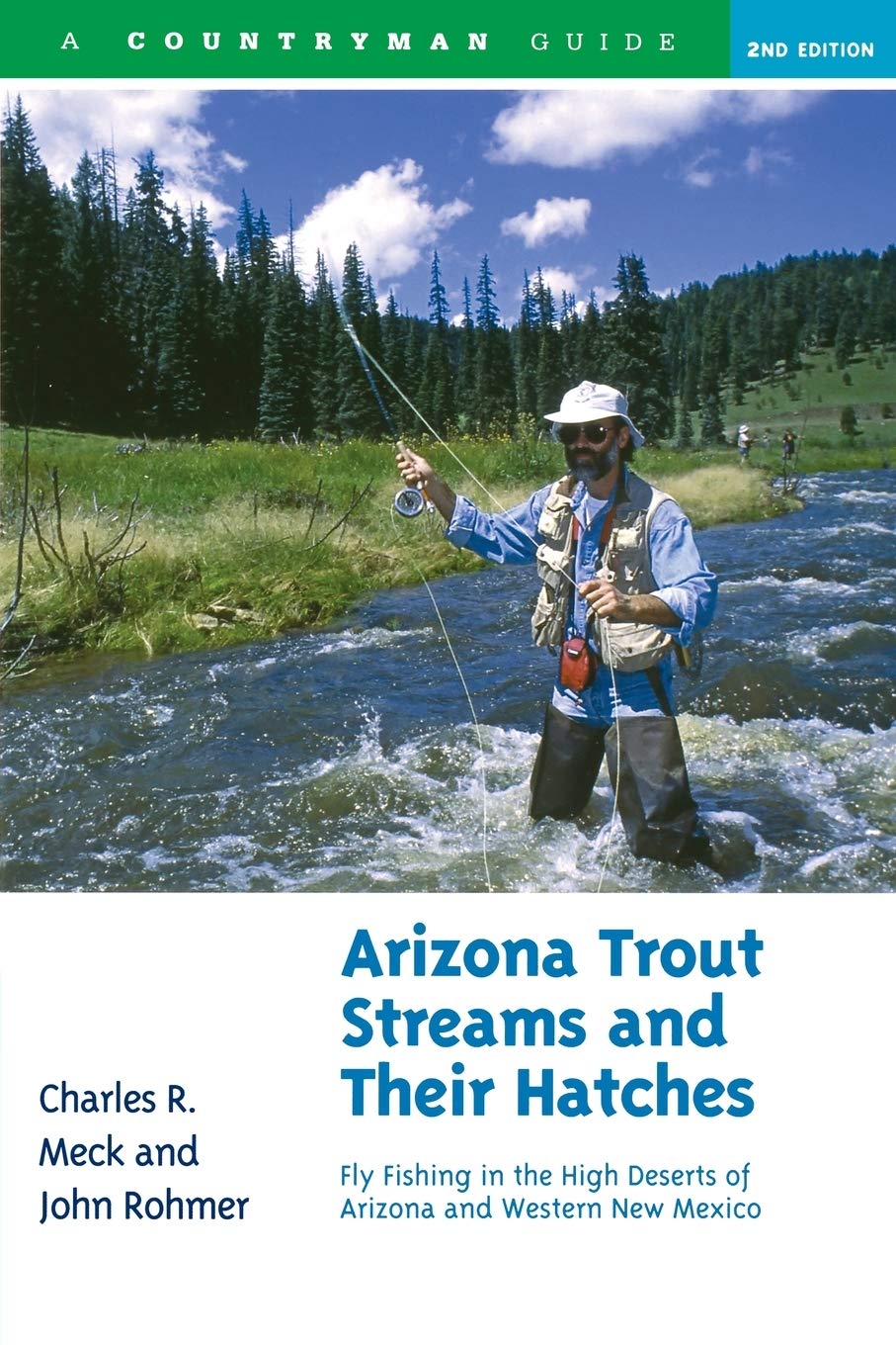 Arizona Trout Streams and Their Hatches: Fly Fishing in the High Deser ...